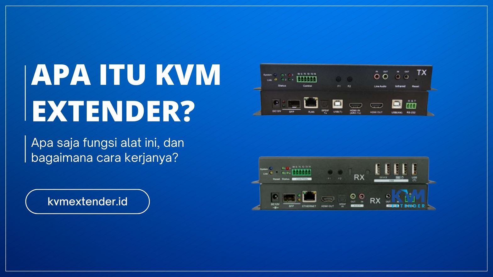 Apa itu KVM Extender, Fungsi & Bagaimana Cara Kerjanya? - KVM Extender
